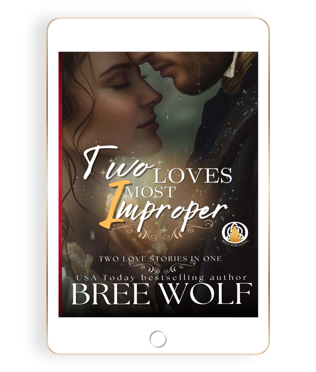 Two Loves Most Improper (Book 1) – WOLF Publishing