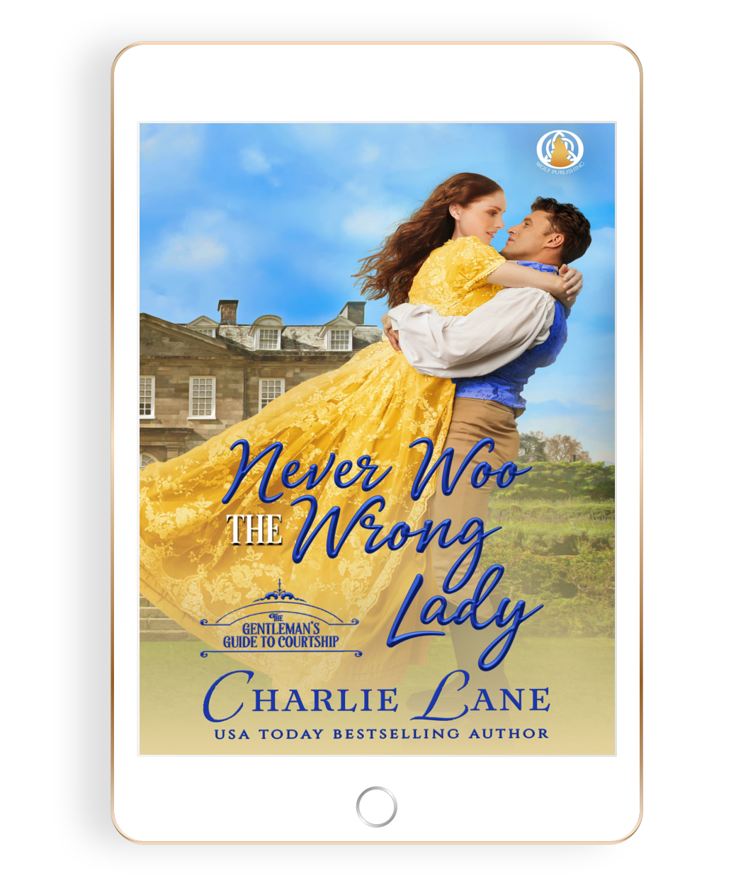 Never Woo the Wrong Lady (Book 1) – WOLF Publishing