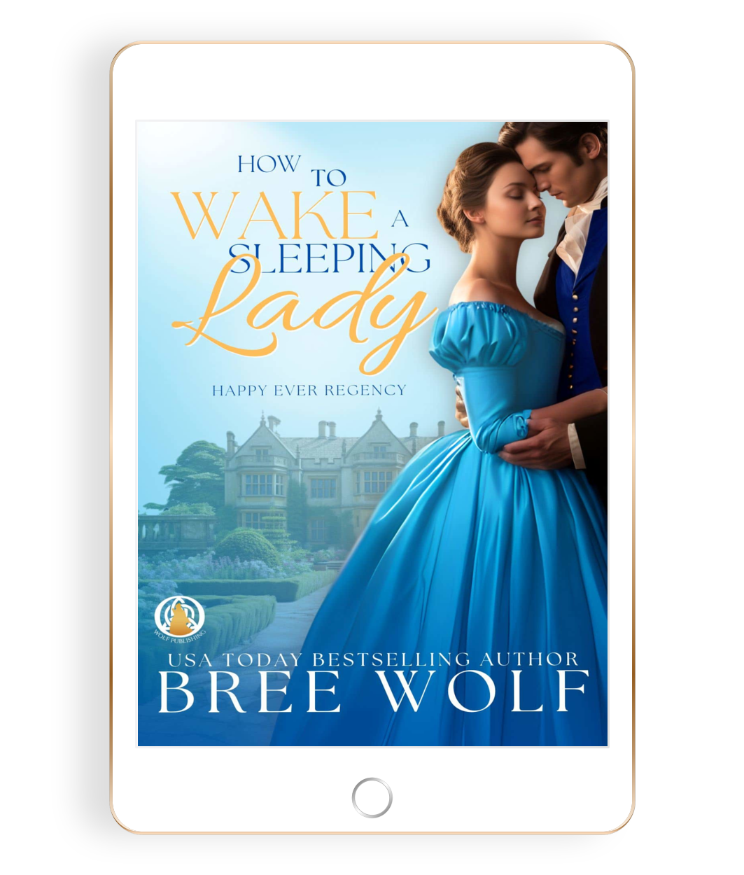 How to Wake a Sleeping Lady (Book 1) – WOLF Publishing
